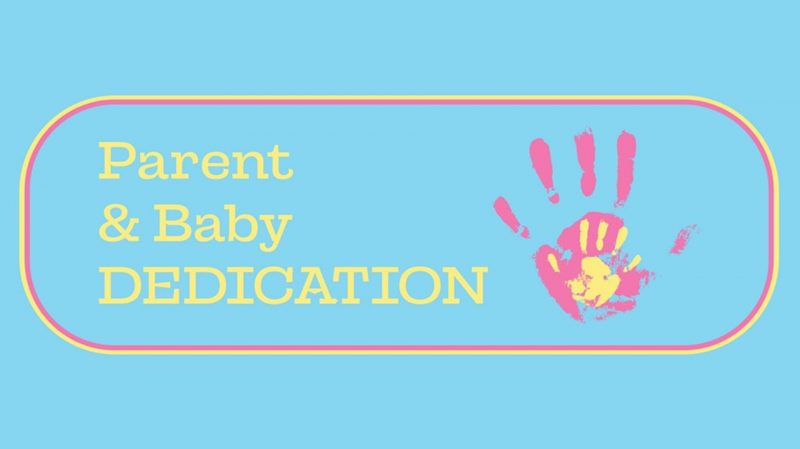 Parent & Baby Dedication - Keltys First Baptist Church